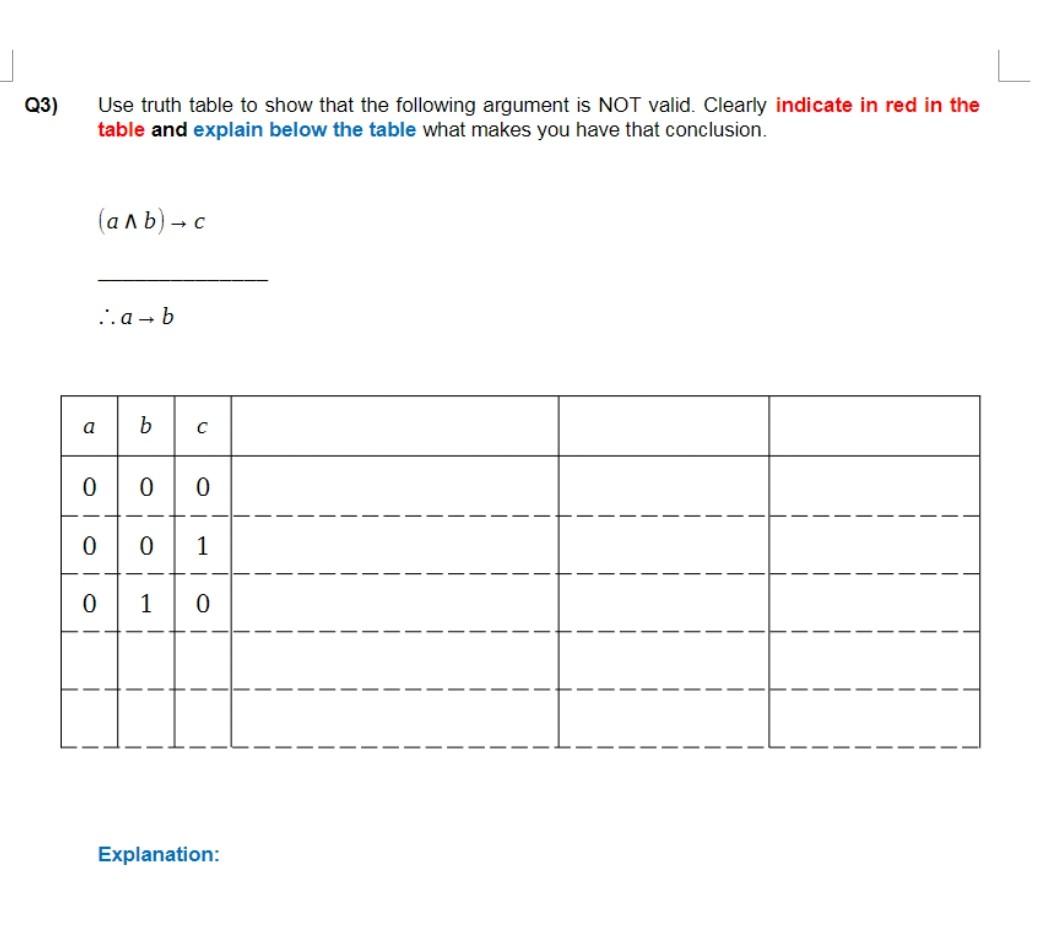 Solved Use truth table to show that the following argument | Chegg.com