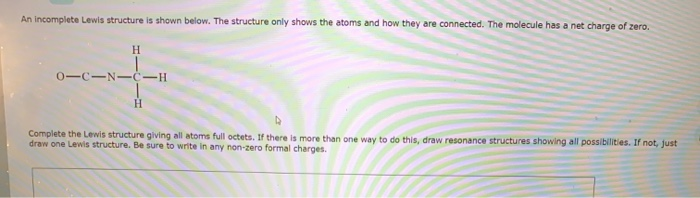 Solved An incomplete Lewis structure is shown below. The | Chegg.com
