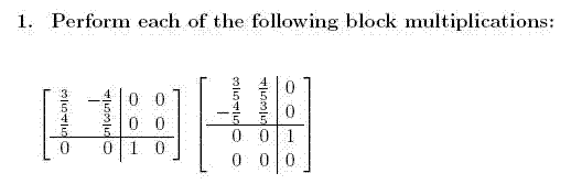 Solved Perform each of the following block multiplications: | Chegg.com