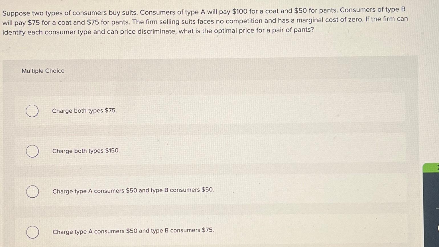 Solved Suppose two types of consumers buy suits. Consumers | Chegg.com