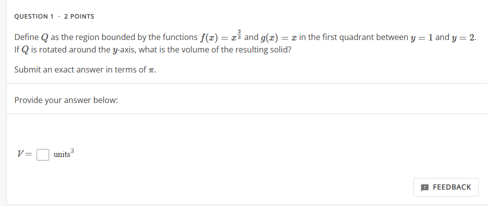 Solved QUESTION 1 - 2 ﻿POINTSDefine Q ﻿as the region bounded | Chegg.com