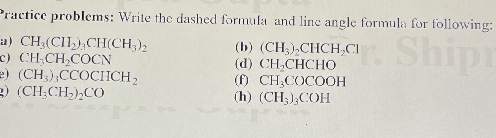 Solved Practice problems: Write the dashed formula and line | Chegg.com