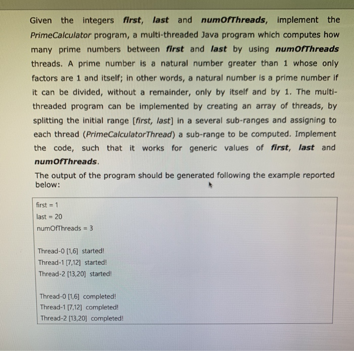 Solved Given the integers first, last and numOfThreads, | Chegg.com