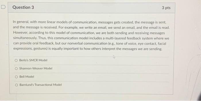 In general, with more linear models of communication, | Chegg.com