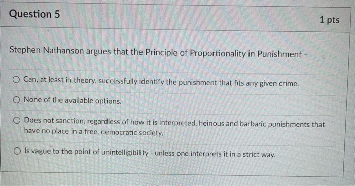 Solved Question 5 1 pts Stephen Nathanson argues that the | Chegg.com