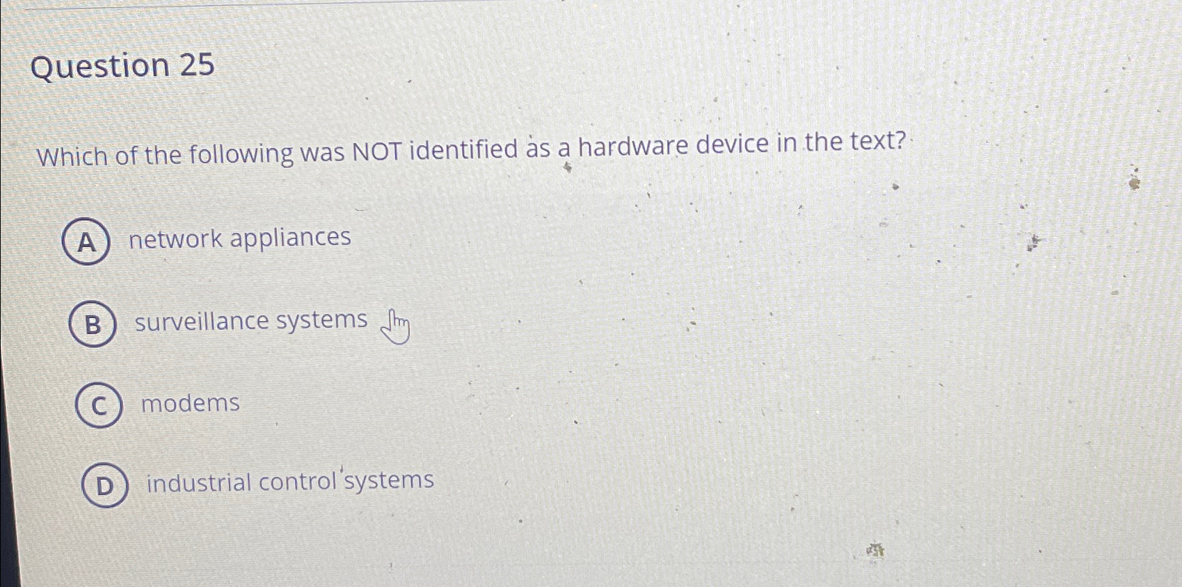 Solved Question 25Which of the following was NOT identified | Chegg.com