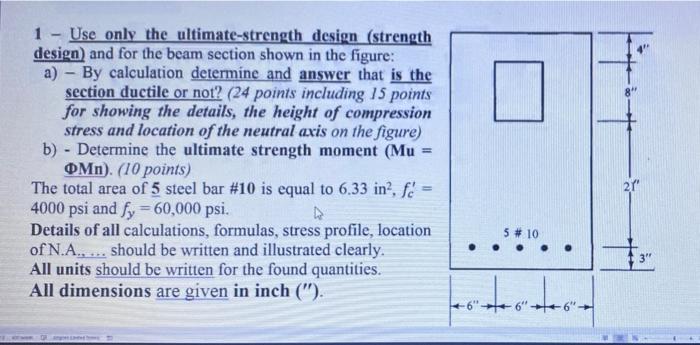 Solved 1 - Use only the ultimate-strength design (strength | Chegg.com