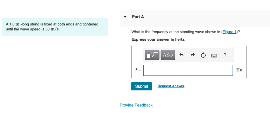 Solved Part AA 1.0m-long string is fixed at both ends and | Chegg.com