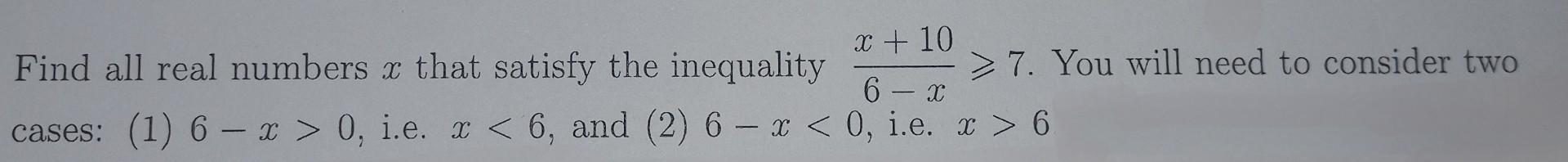 Solved Find all real numbers x that satisfy the inequality | Chegg.com