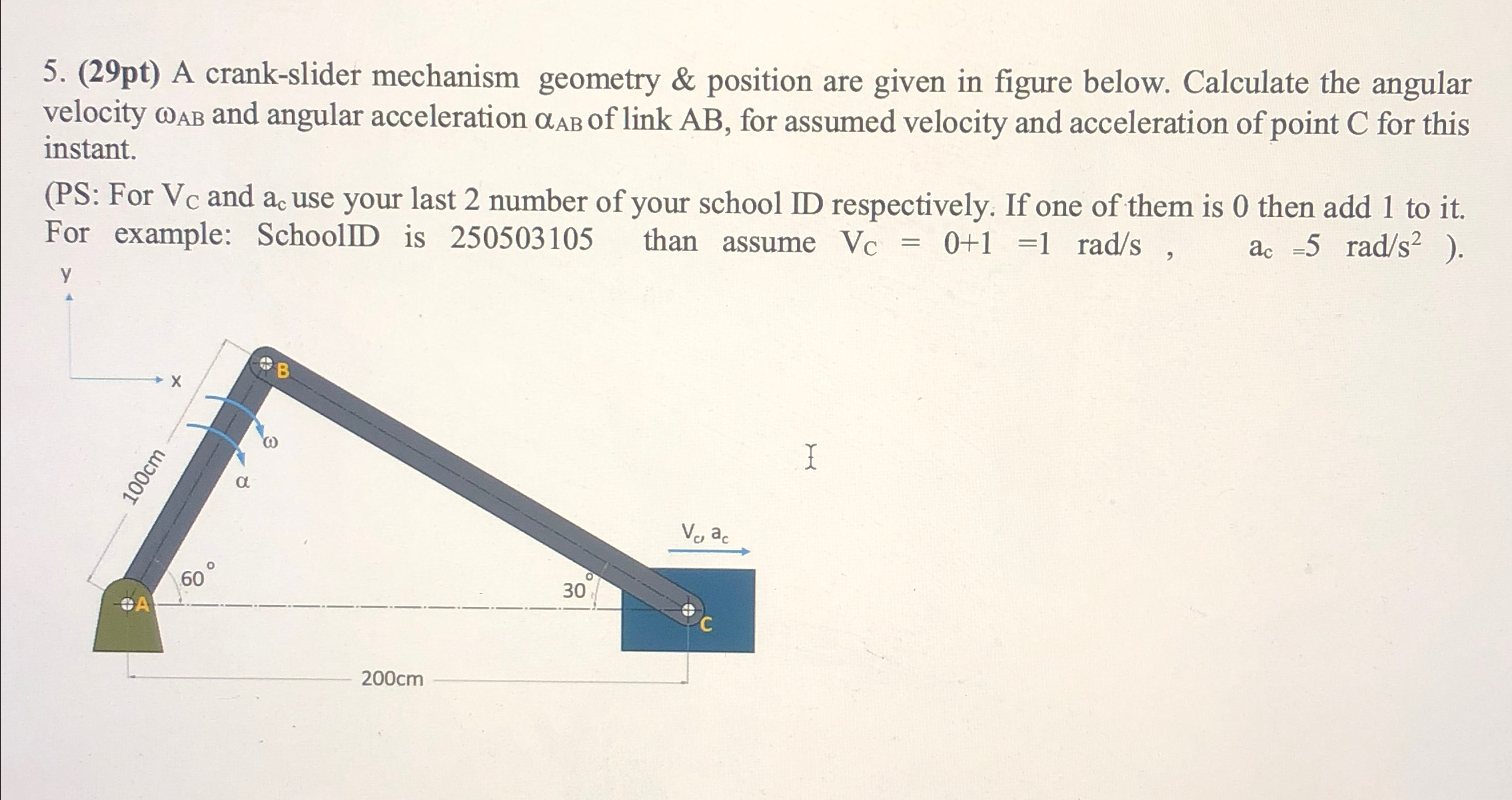 Solved A crank-slider mechanism geometry & position are | Chegg.com