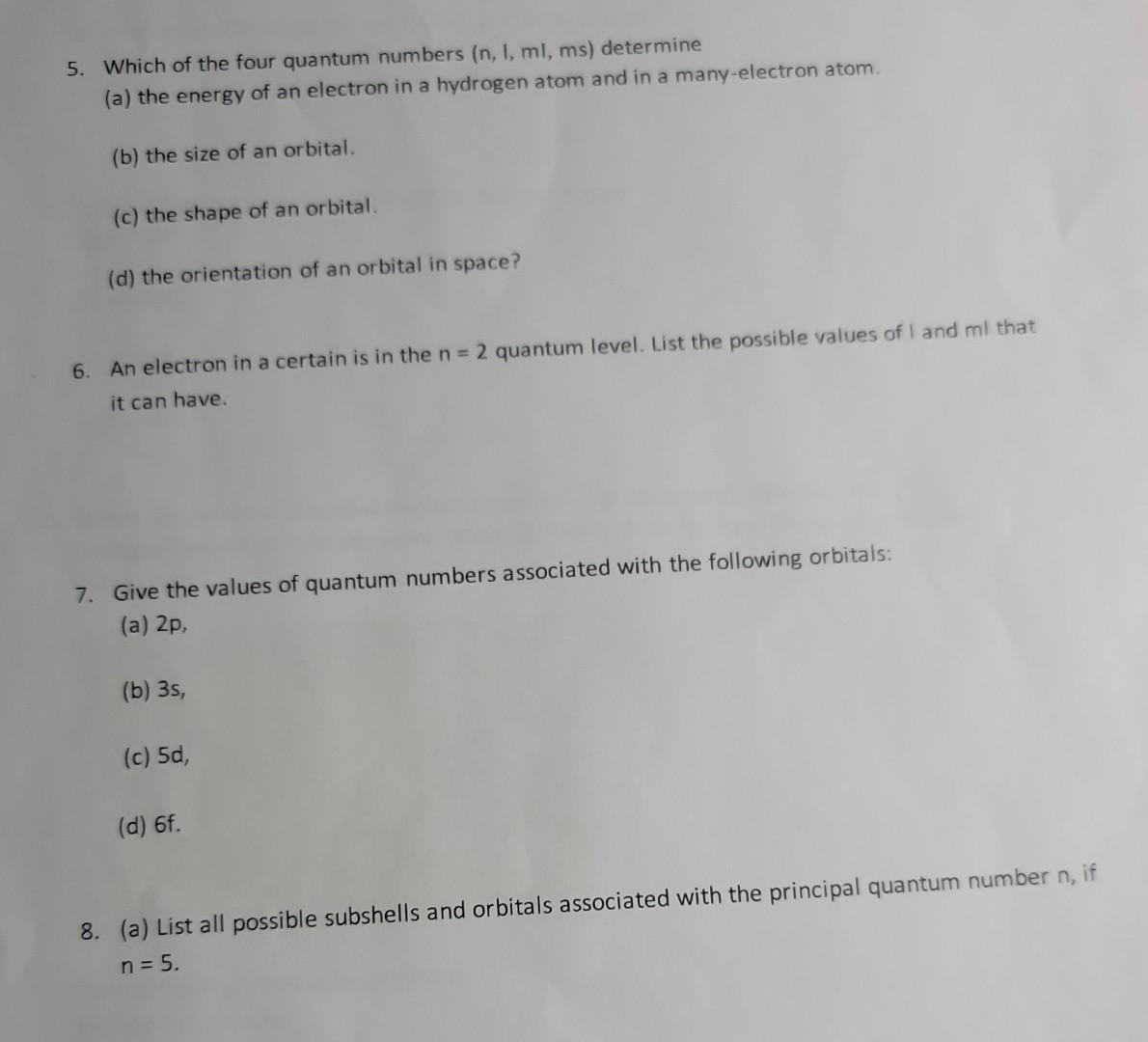 Solved 5. Which of the four quantum numbers (n,1,ml,ms) | Chegg.com
