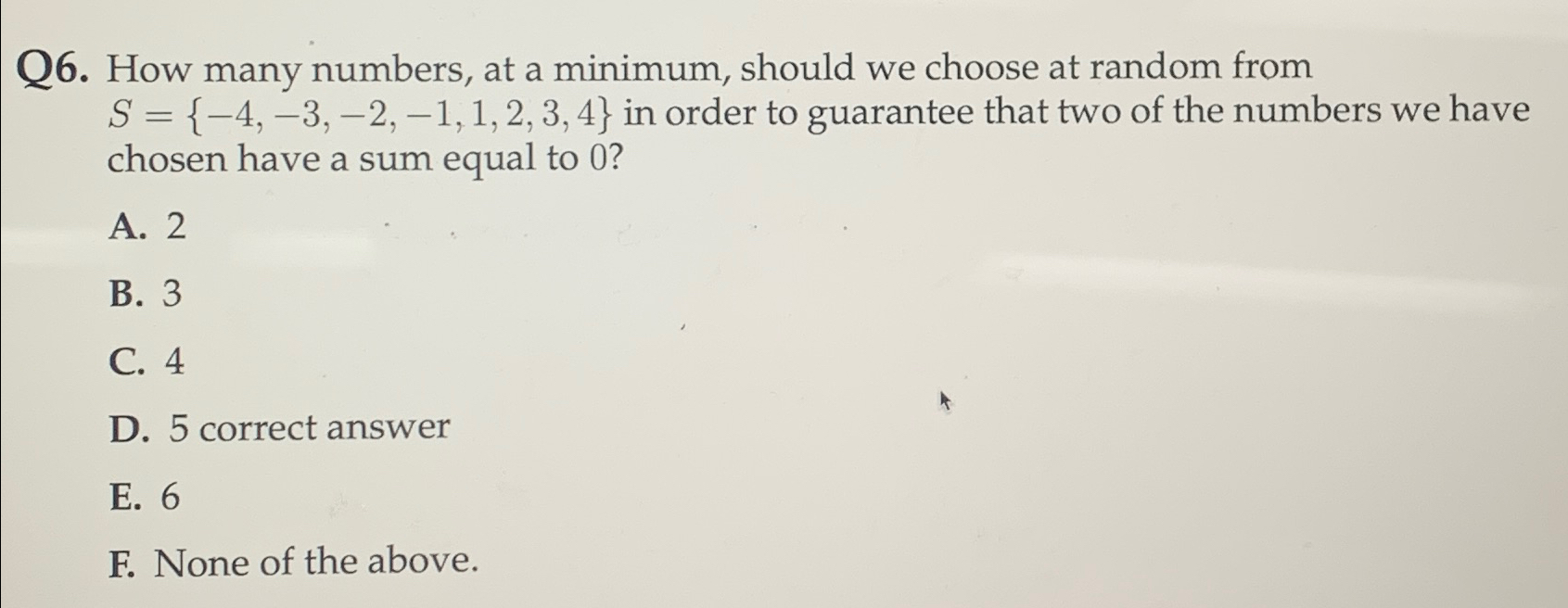 Solved Q6. ﻿How many numbers, at a minimum, should we choose | Chegg.com