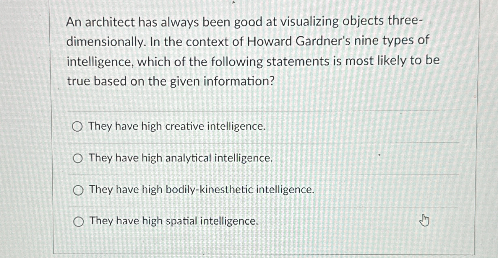 Solved An architect has always been good at visualizing | Chegg.com