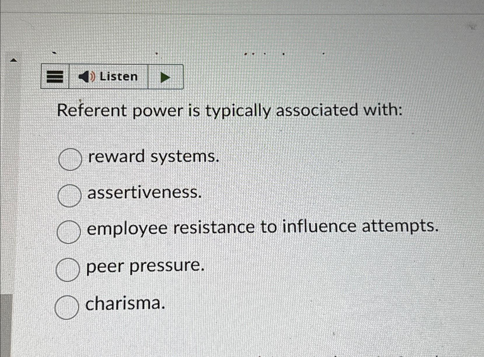 Solved Referent power is typically associated with:reward | Chegg.com