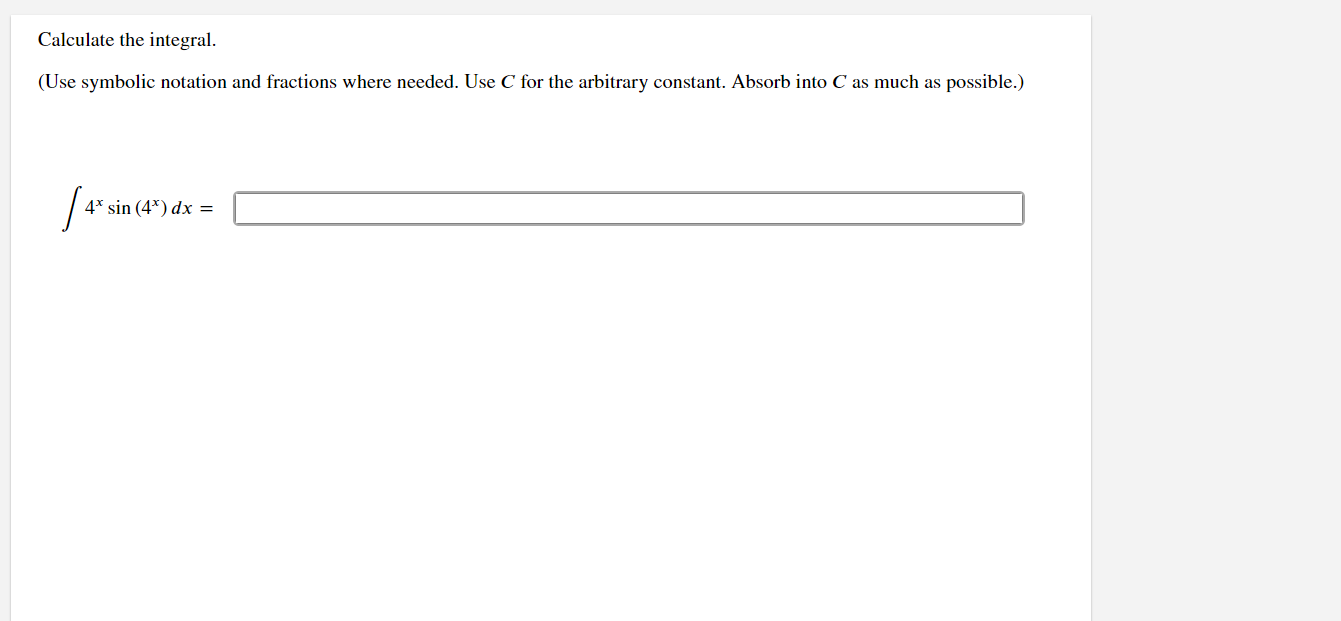 Solved Calculate the integral.(Use symbolic notation and | Chegg.com