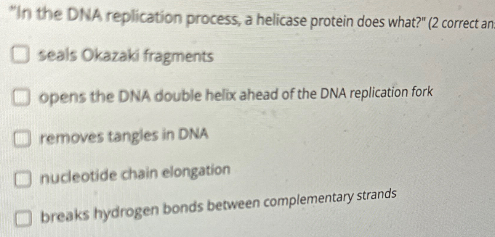 Solved "In the DNA replication process, a helicase protein | Chegg.com