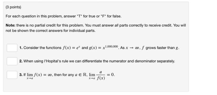 Solved For each question in this problem, answer " T " for | Chegg.com