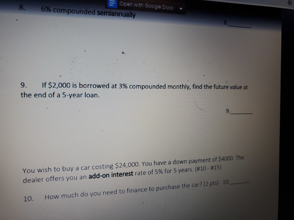 Solved 8. Open with Google Docs 6% compounded semiannually | Chegg.com
