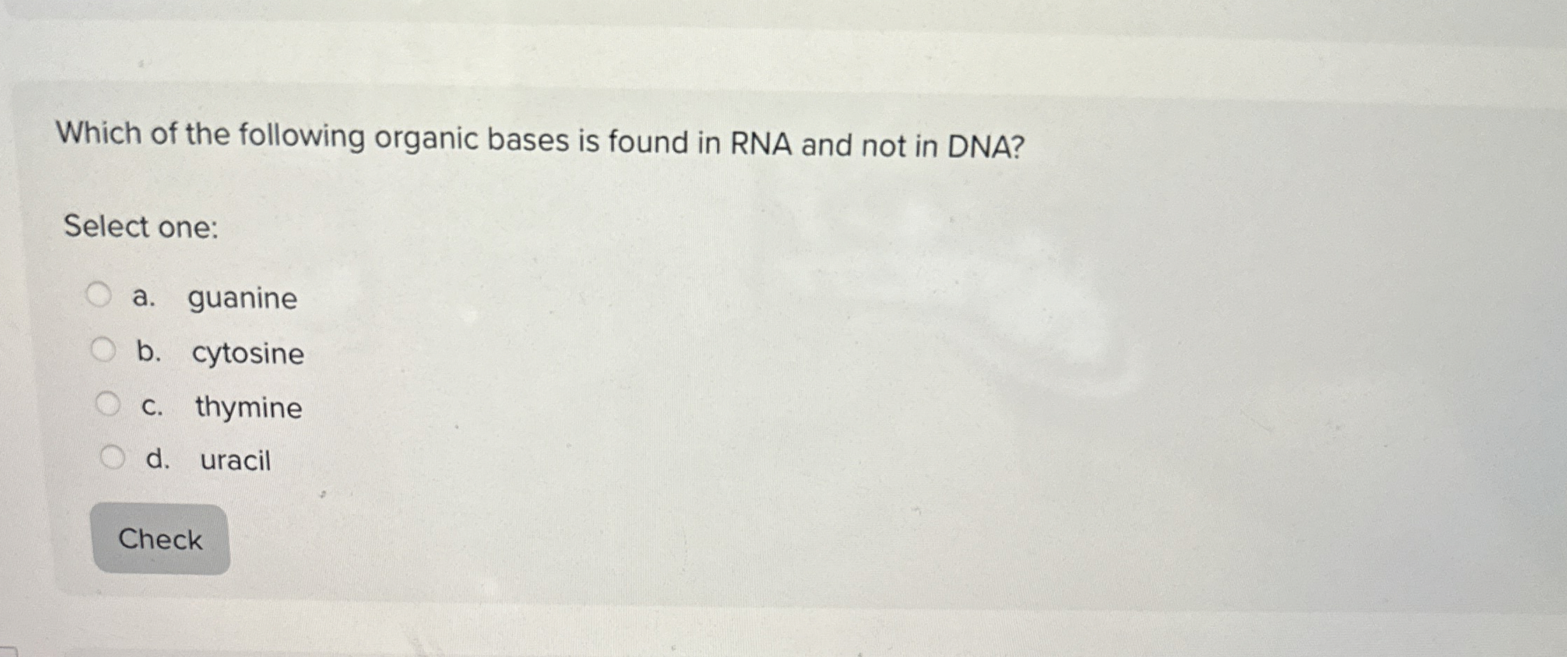 Solved Which of the following organic bases is found in RNA | Chegg.com