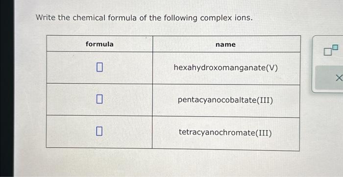 Write the chemical formula of the following complex | Chegg.com