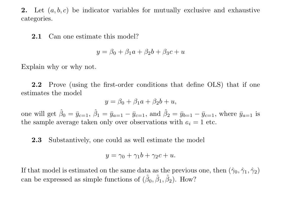 2. Let (a, b, c) be indicator variables for mutually | Chegg.com