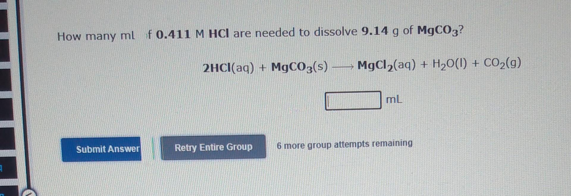 Solved How many mL if 0.411MHCl are needed to dissolve 9.14 | Chegg.com