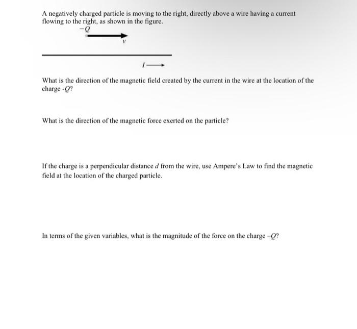 Solved A negatively charged particle is moving to the right, | Chegg.com