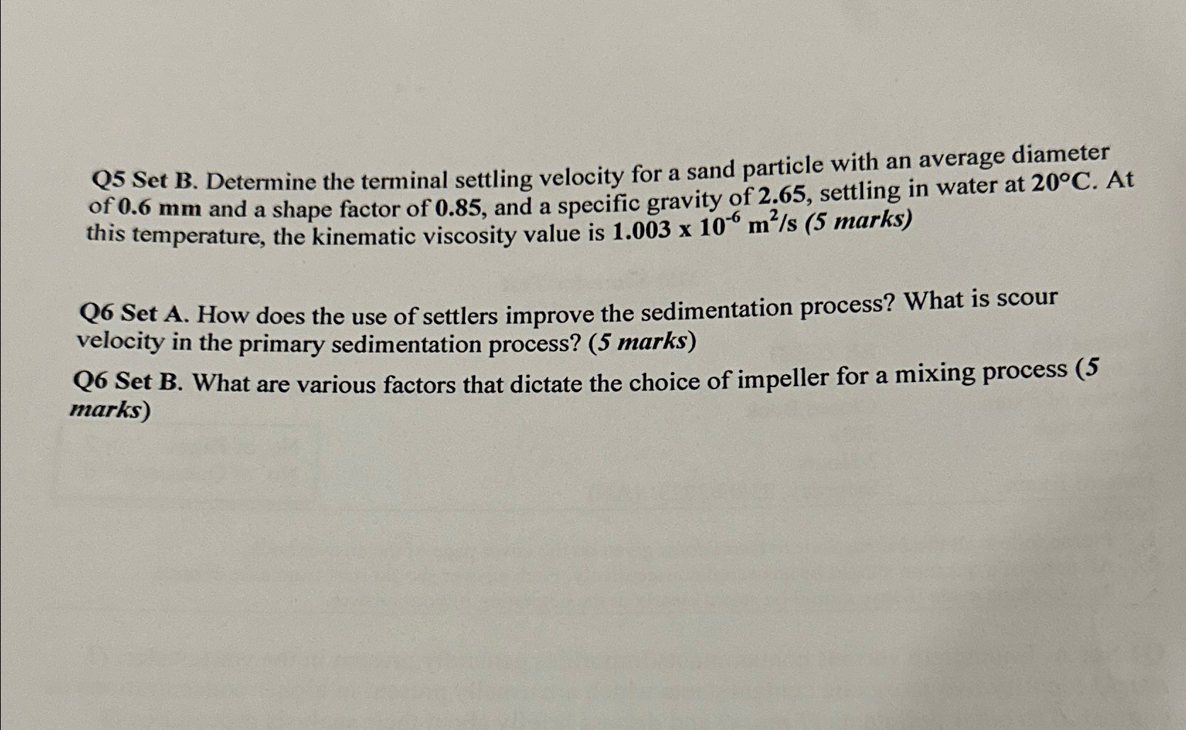 Solved Q5 ﻿set B ﻿determine The Terminal Settling Velocity