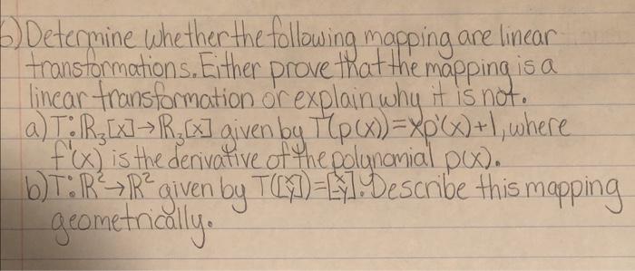 Solved Determine whether the following mapping are linear | Chegg.com