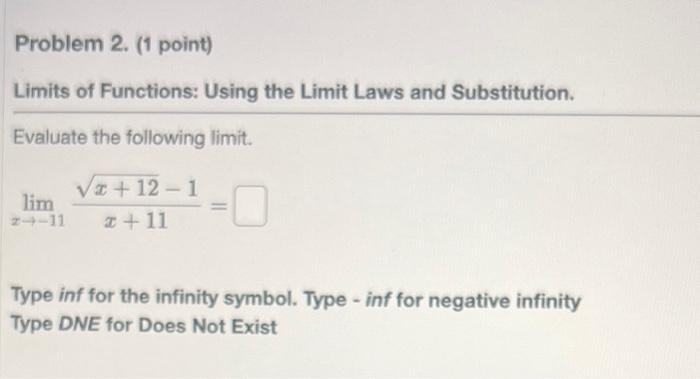 Solved Limits of Functions: Using the Limit Laws and | Chegg.com