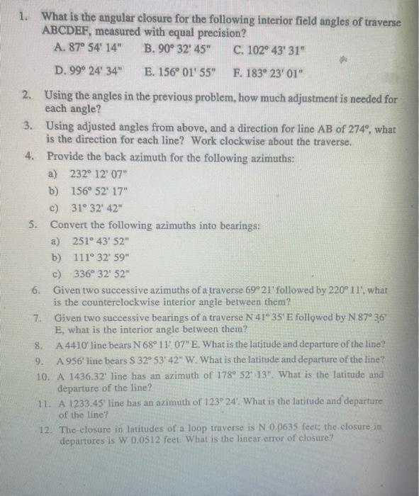 Solved 1. What is the angular closure for the following | Chegg.com