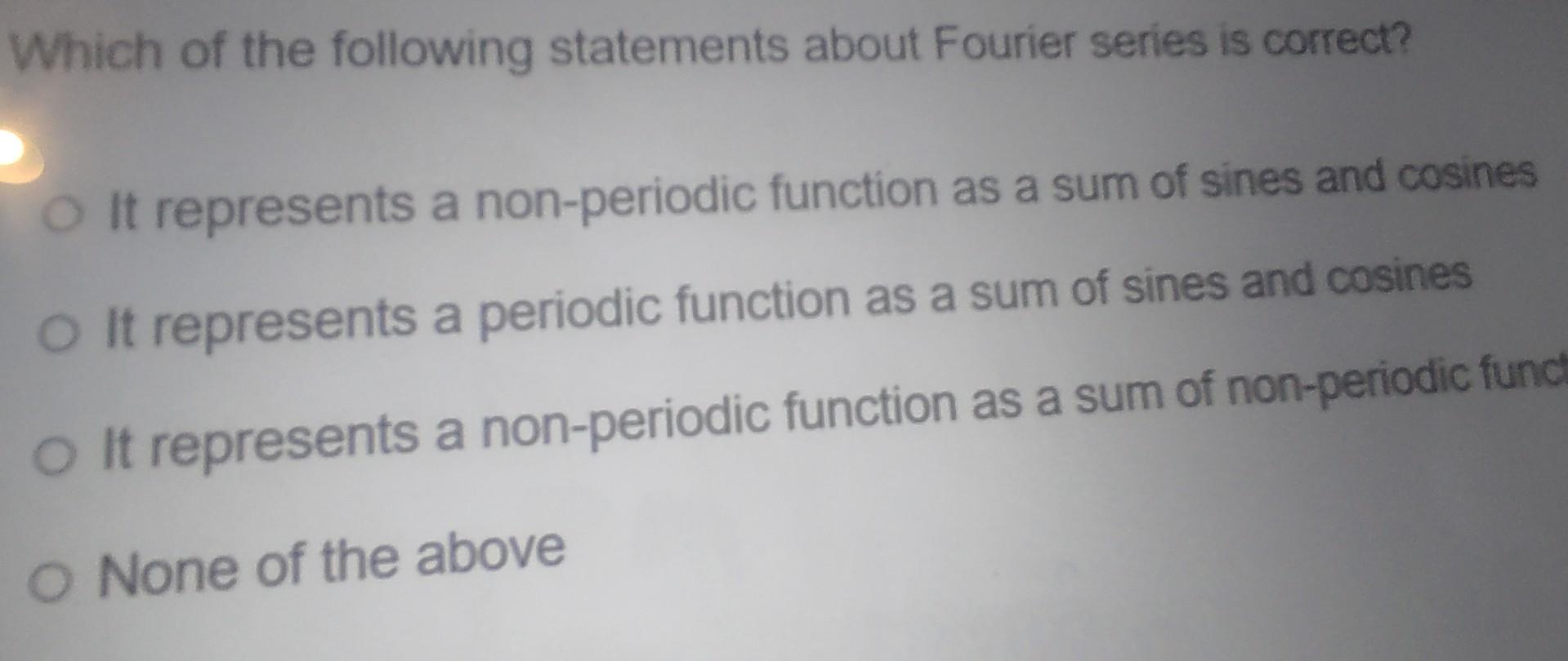 Solved Which of the following statements about Fourier | Chegg.com