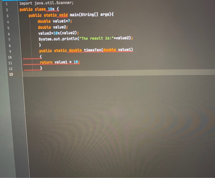 Solved Write a method named timesTen. This method should | Chegg.com