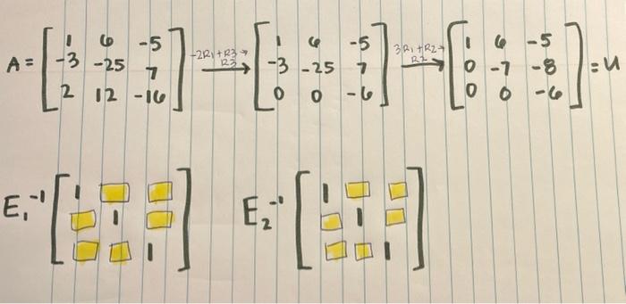 Solved -5 6 -5 A: -3 -25 -5 7 -221 +R3 > -3-25 7 0-7 2 12 O | Chegg.com