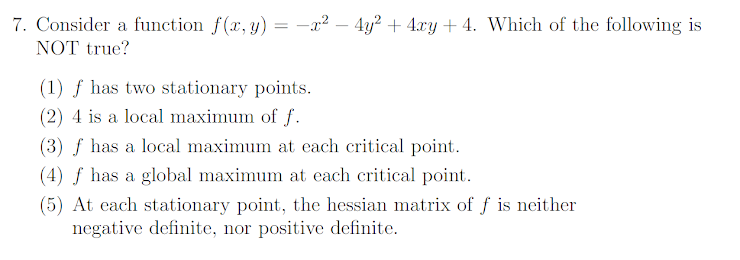 Solved Consider a function f(x,y)=-x^(2)-4y^(2)+4xy+4. Which | Chegg.com