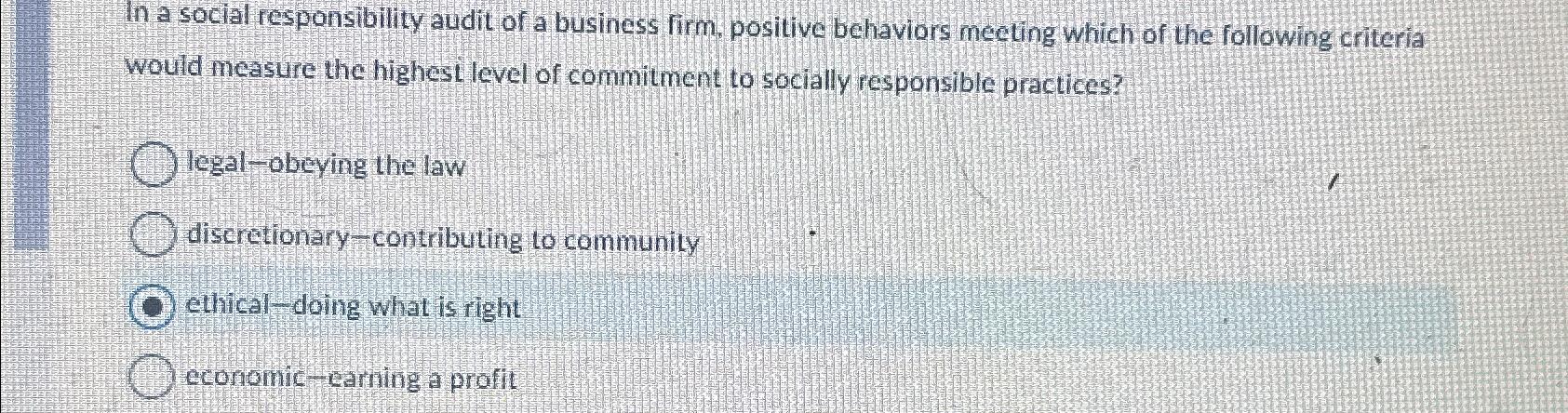 Solved In a social responsibility audit of a business firm, | Chegg.com