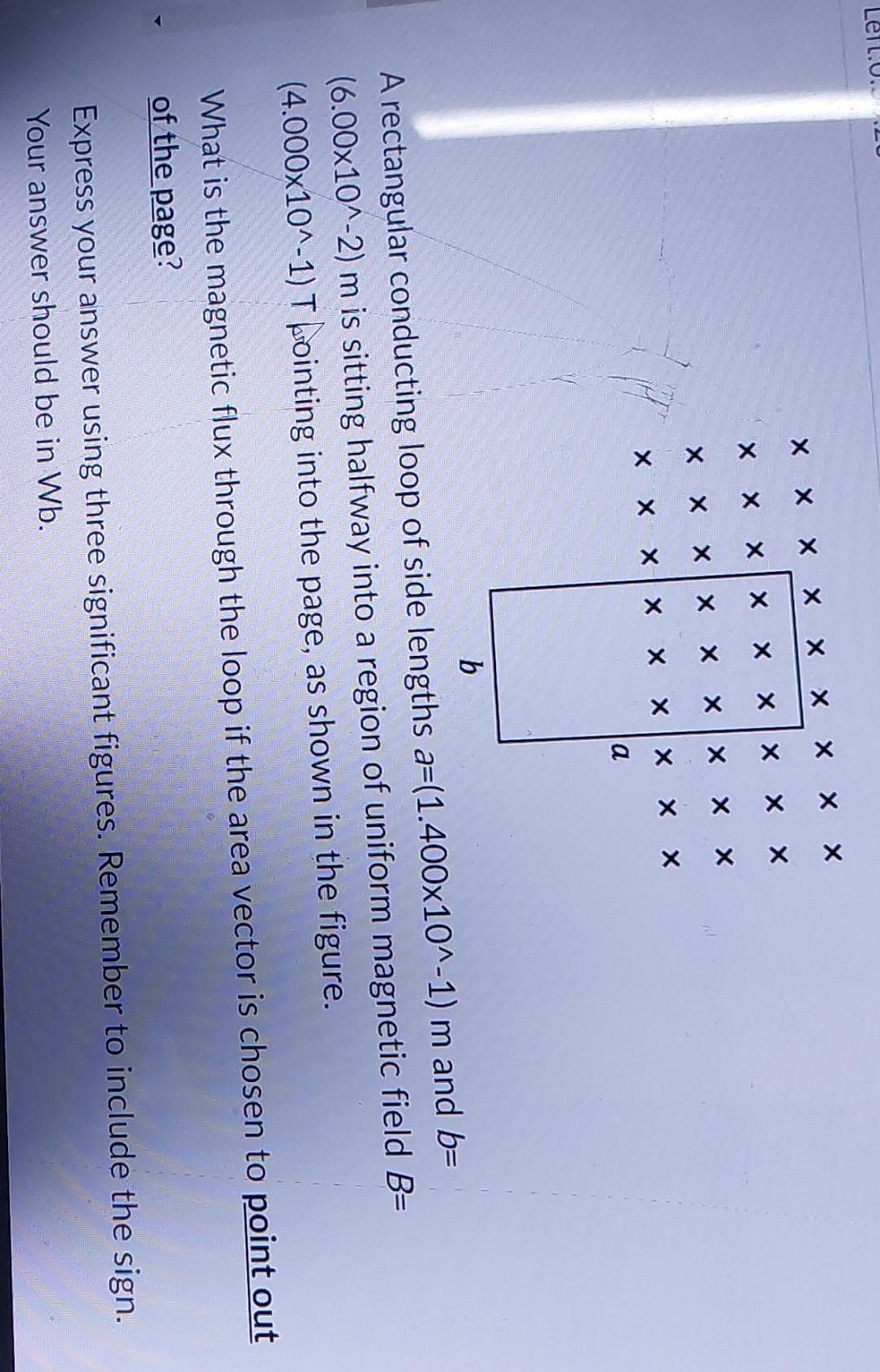 Solved A rectangular conducting loop of side lengths | Chegg.com