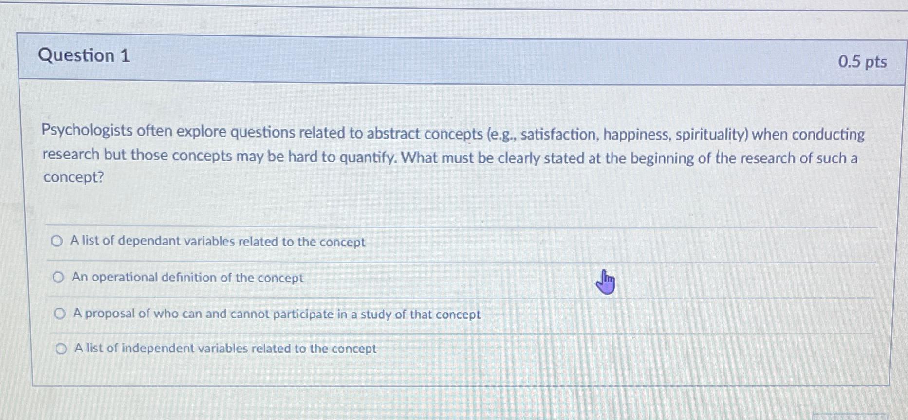 Solved Question 10.5 ﻿ptsPsychologists often explore | Chegg.com