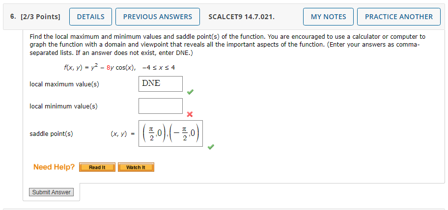 Solved Find the local maximum and minimum values and saddle | Chegg.com