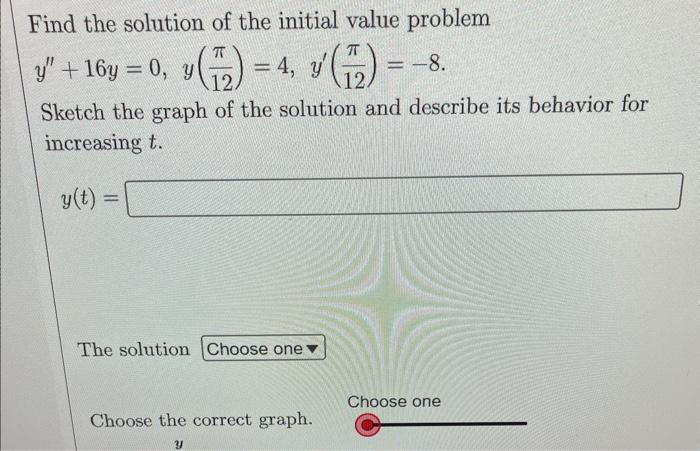 Solved Find the solution of the initial value problem | Chegg.com