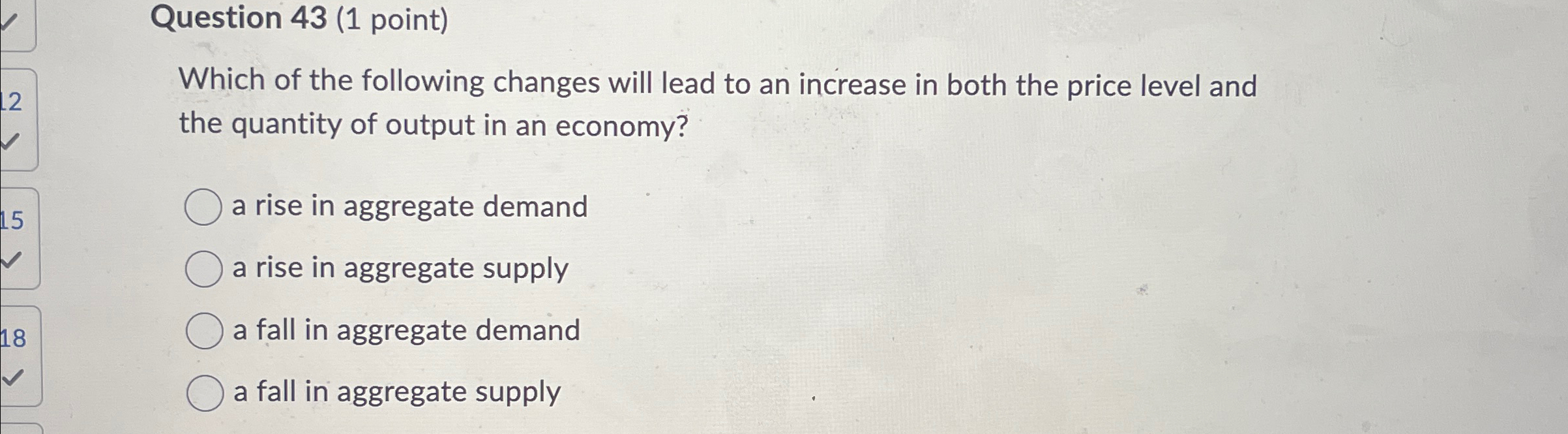 Solved Question 43 (1 ﻿point)Which of the following changes | Chegg.com