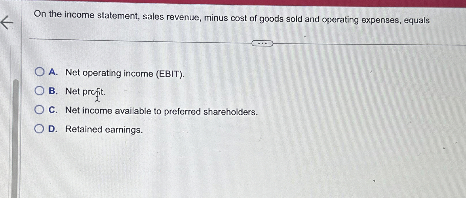 Solved On the income statement, sales revenue, minus cost of | Chegg.com