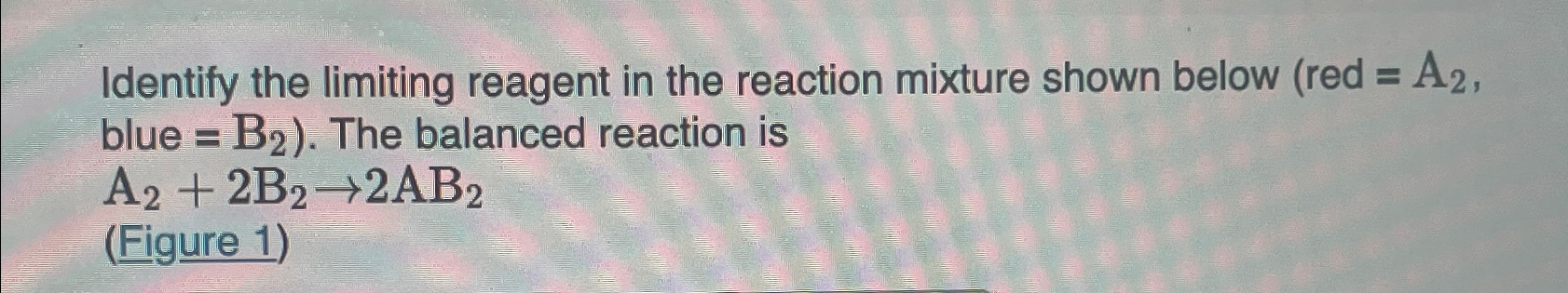 Identify the limiting reagent in the reaction mixture | Chegg.com