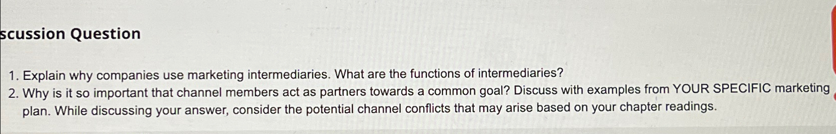 Solved scussion QuestionExplain why companies use marketing | Chegg.com