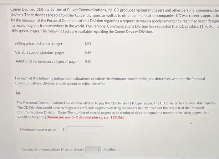 Solved Comm Devices (CD) is a division of Culver | Chegg.com
