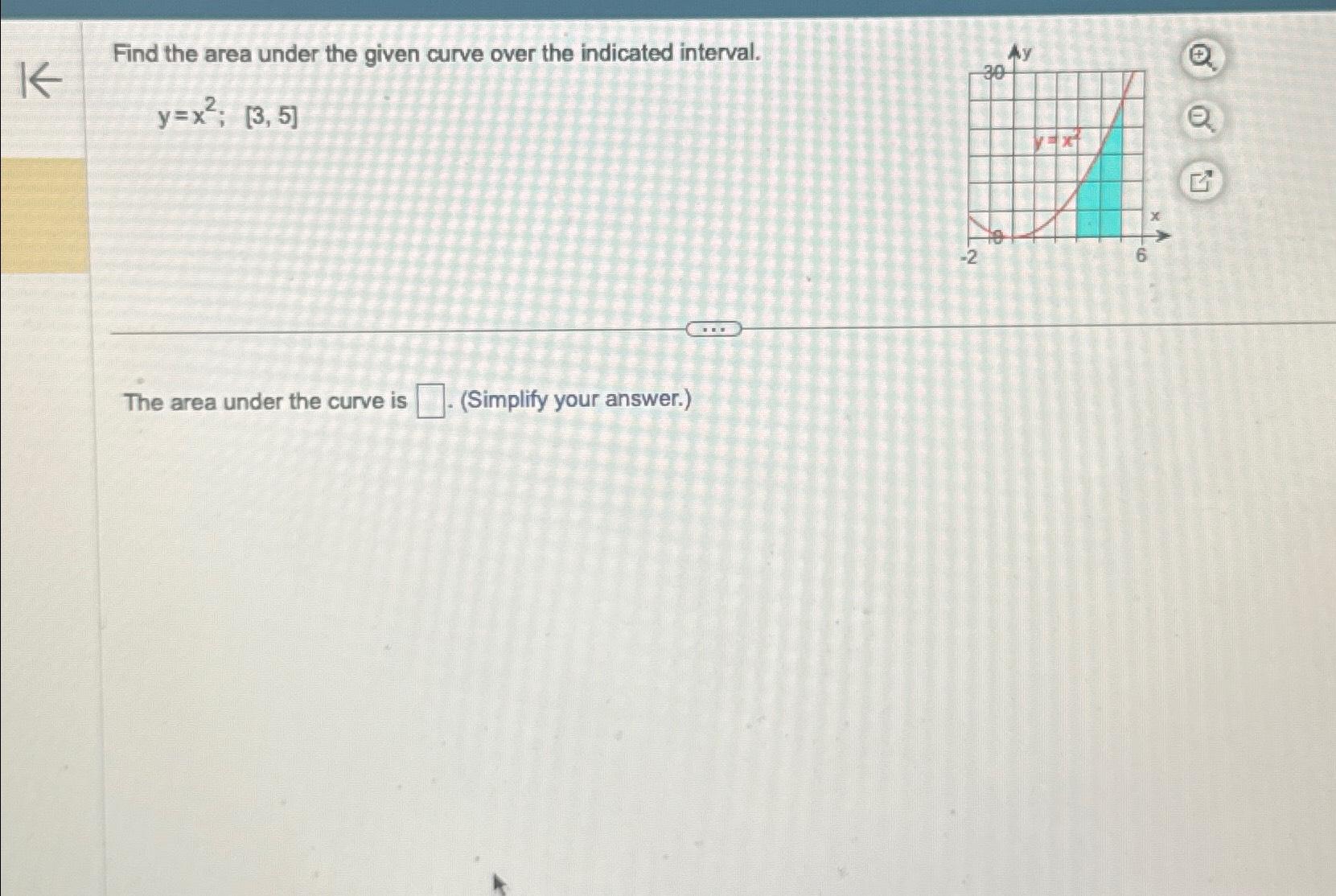 Solved Find the area under the given curve over the | Chegg.com
