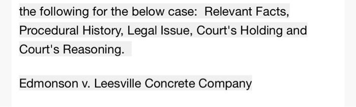 Solved the following for the below case: Relevant Facts, | Chegg.com