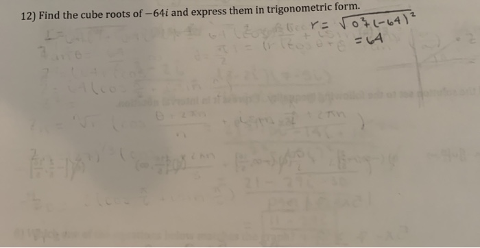 Solved find The cube root of -64i and express them in | Chegg.com
