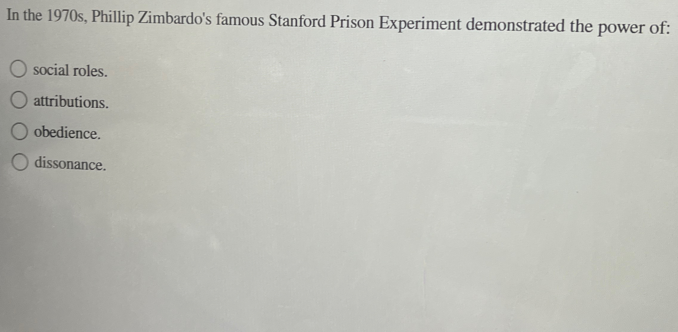 Solved In the 1970s, ﻿Phillip Zimbardo's famous Stanford | Chegg.com