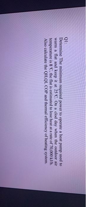 Solved Q1: Determine the minimum required power to operate a | Chegg.com